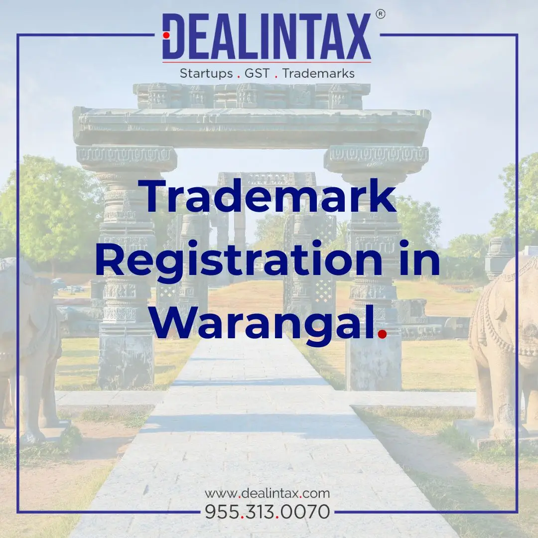 Trademark Registration in Warangal - Dealintax